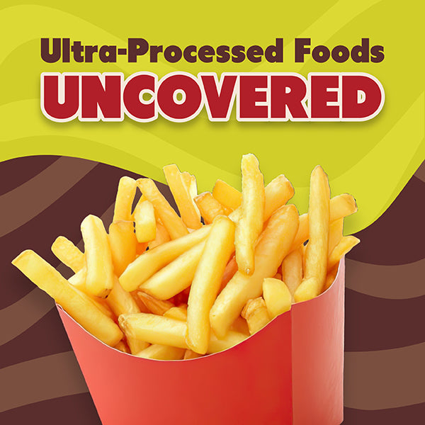 Ultra-Processed Foods Uncovered: From Seed Oils to Synthetic Additives ...